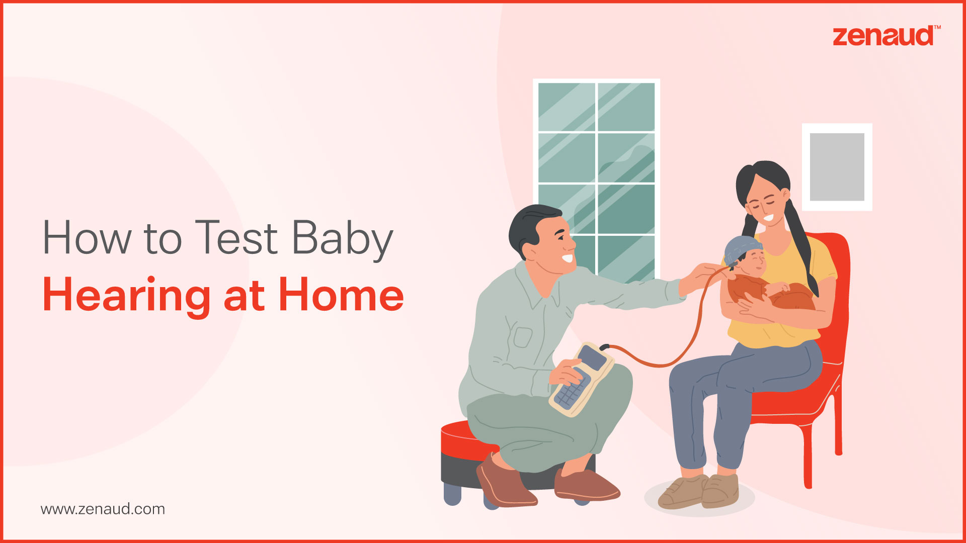 How to Test Baby Hearing at Home - Zenaud